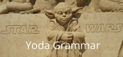 Star Wars Grammar By Yoda - A Grammarian's Delight