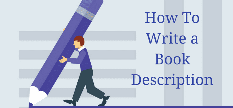 How To Write A Book Description To Hook Readers