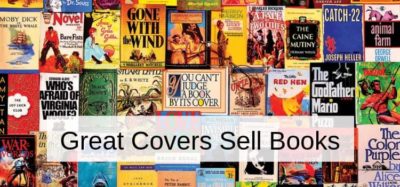 Great Book and Ebook Covers For Self-Publishing