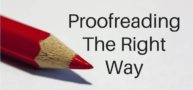 The Slow Art Of Proofreading A Text The Right Way