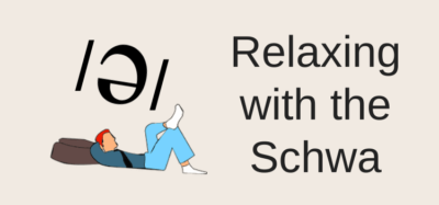 The Schwa Sound Can Trick You Into Grammar Mistakes