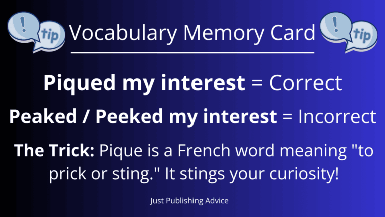 Peeked, Peaked, Or Piqued My Interest? (Correct Version)