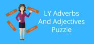 Can You Solve The LY Adverbs And Adjectives Puzzle?