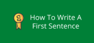 How To Write A First Sentence To Grab A Reader's Attention