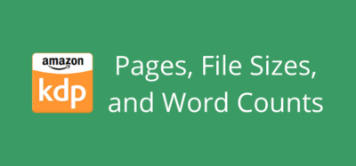 Minimum And Maximum KDP Word Count, Pages And File Sizes
