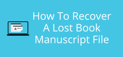 How To Recover A Lost Book Manuscript After Publishing