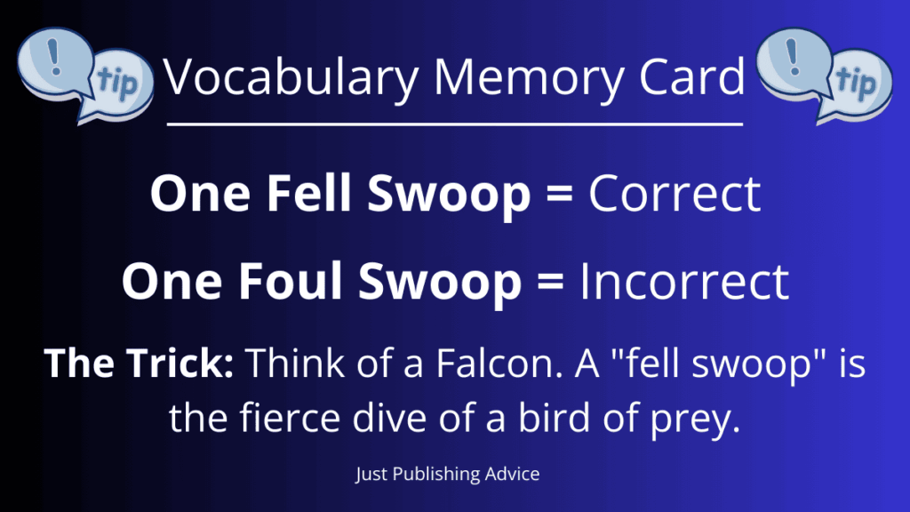 One Fell Swoop Or One Foul Swoop? (Correct Spelling)