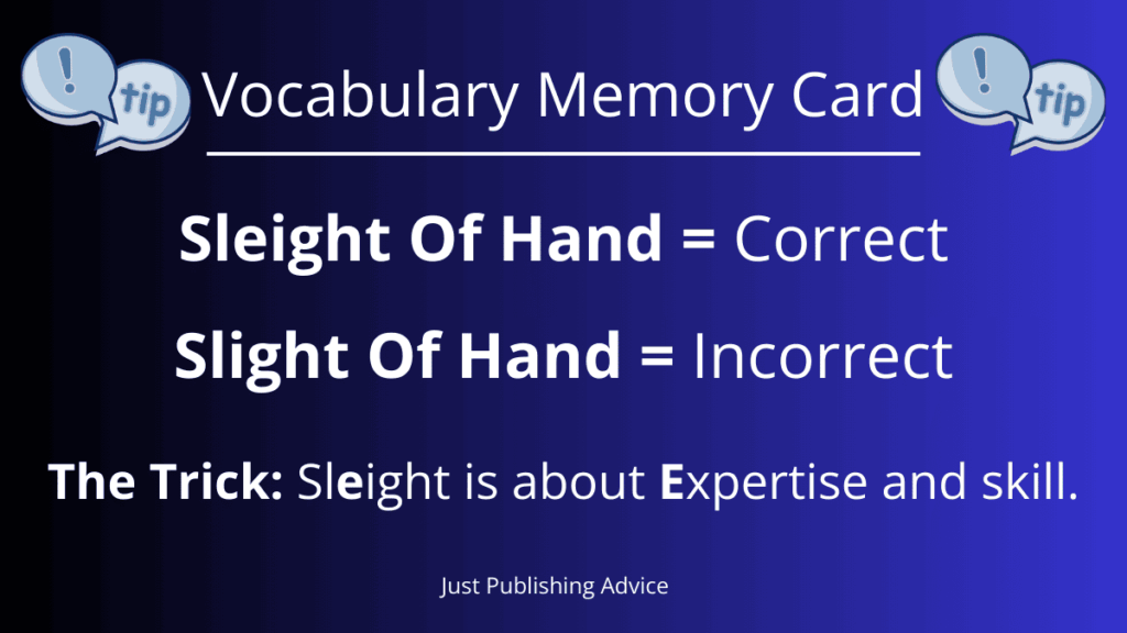 Sleight Of Hand Or Slight Of Hand? (The Correct Spelling)