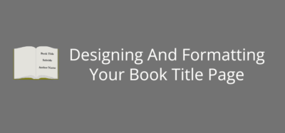 How To Design And Format Your Book Title Page