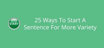 15 Ways To Avoid Using “I” To Start A Sentence